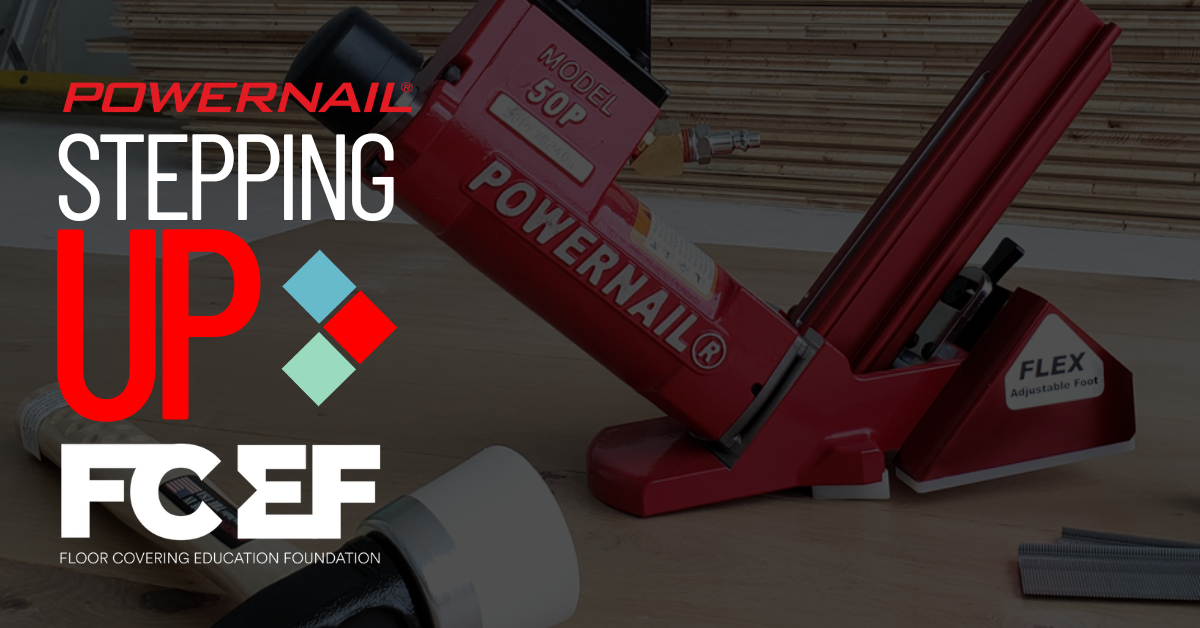 Powernail® Steps Up with Tool Donations for FCEF - The Floor Covering ...