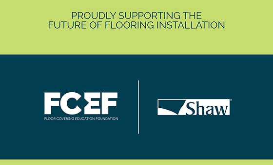 Shaw proudly partners with FCEF - The Floor Covering Education Foundation